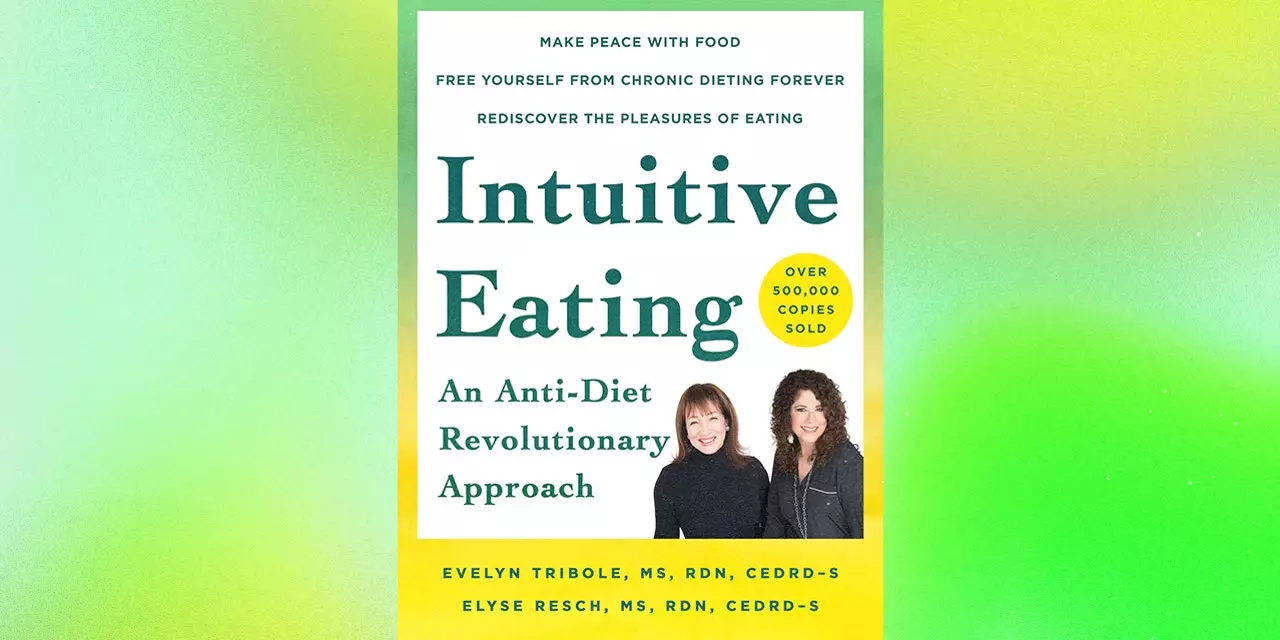 Ko par uztura kultūru šodien domā dietologi, kas izgudroja intuitīvu ēšanu